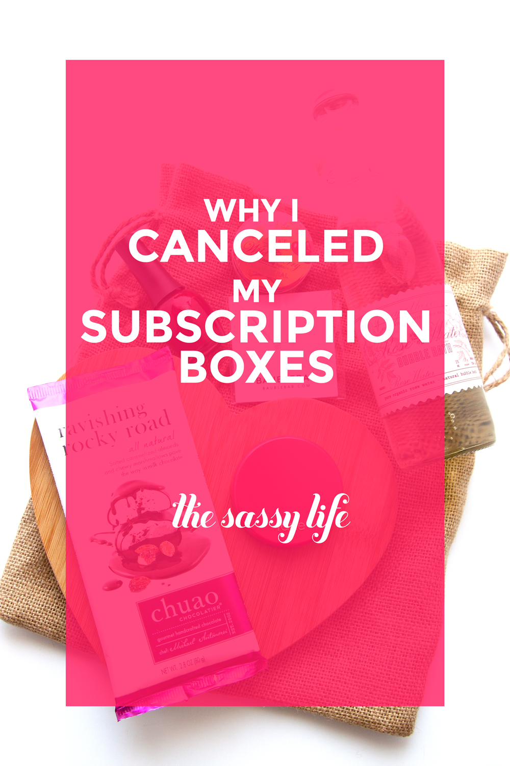 Why I Canceled (Quit) Subscription Boxes - thesassylife